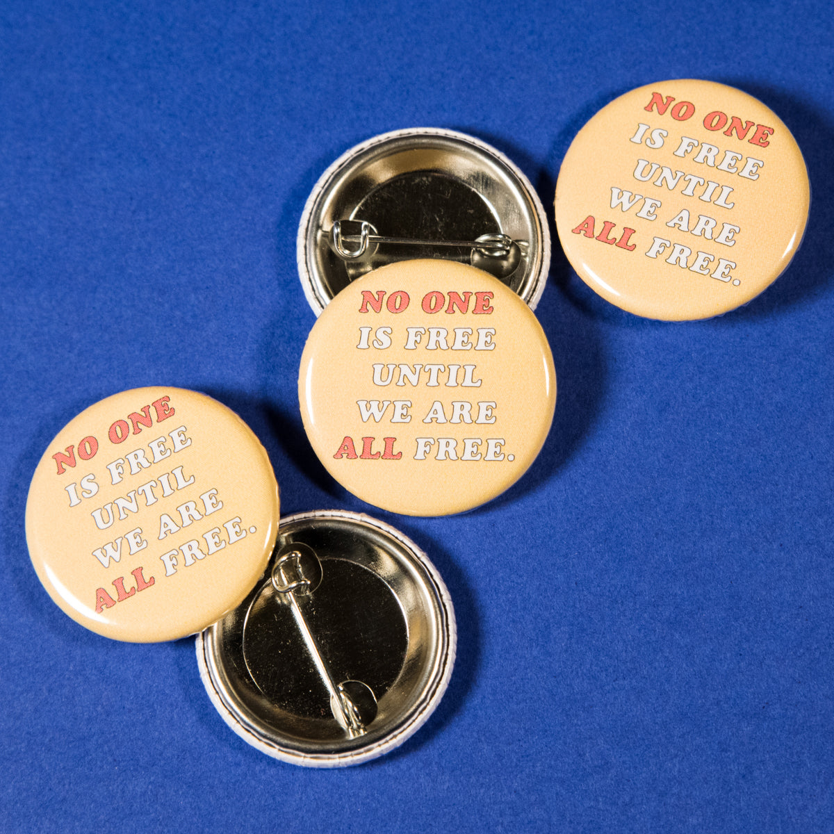 No One Is Free Until We Are All Free Button – Mik Mocha Apparel